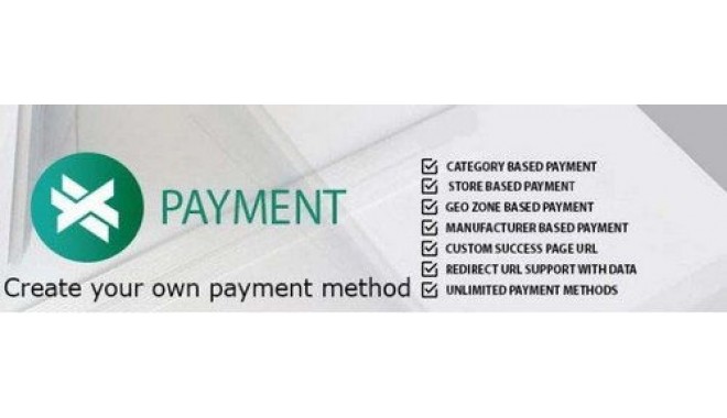 X-Payment (Custom Payment Method) for OpenCart v1.5.x - 4.x